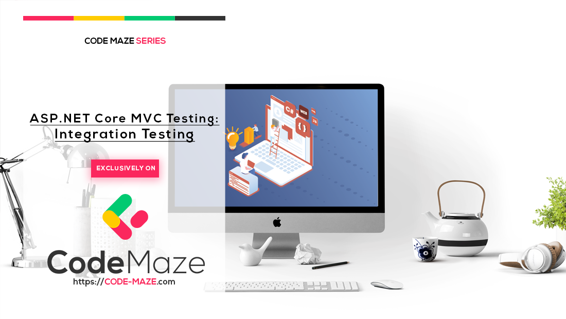 Integration Testing In ASP NET Core Code Maze